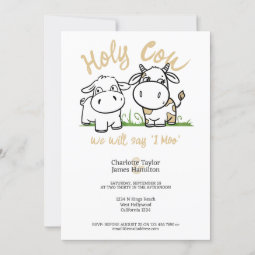 Holy Cow We Will Say I Moo Wedding Invitation | Zazzle