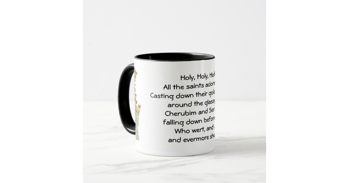 Holy, Holy, Holy! Coffee Mug | Zazzle