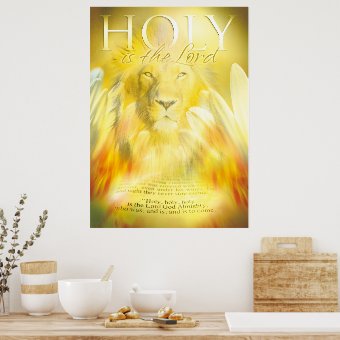 HOLY IS THE LORD - Christian art poster | Zazzle