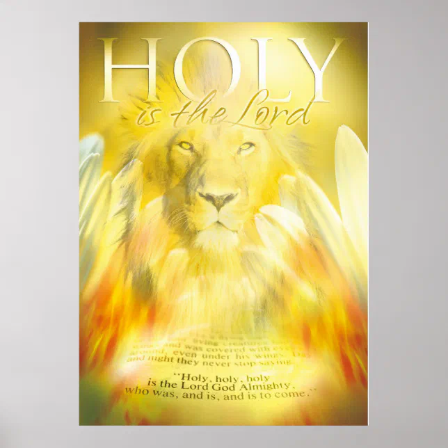 HOLY IS THE LORD - Christian art poster | Zazzle