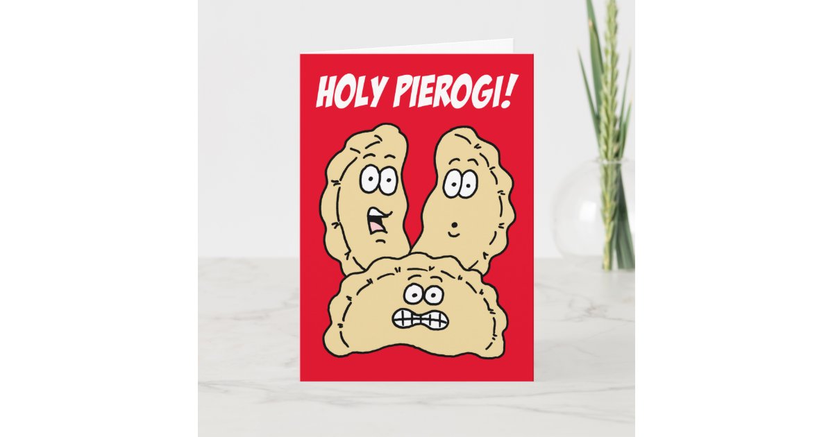Holy Pierogi You're 40! 40th Birthday Card | Zazzle