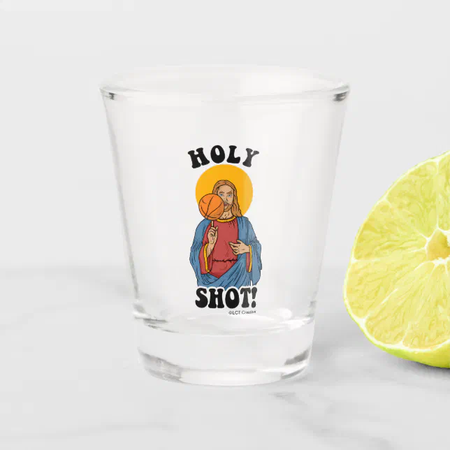 Holy Shot Shot Glass | Zazzle