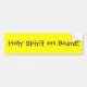Holy Spirit on Board! Bumper Sticker | Zazzle