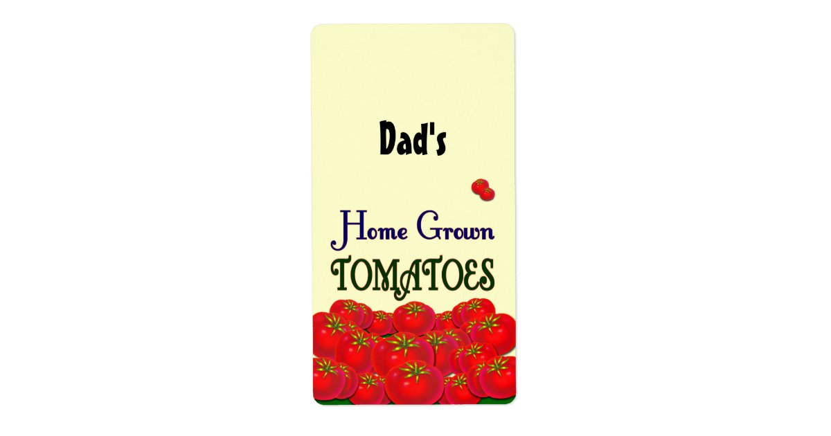 Home Grown Tomatoes Custom Label | Zazzle