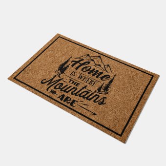 Home Is Where The Mountains Are Rustic Family Doormat | Zazzle