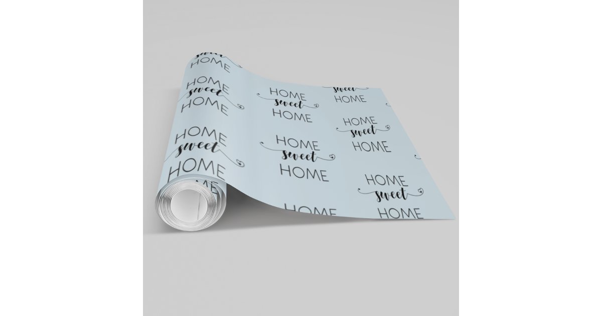 Home Sweet Home HouseWarming Gift Wrapping Paper | Zazzle