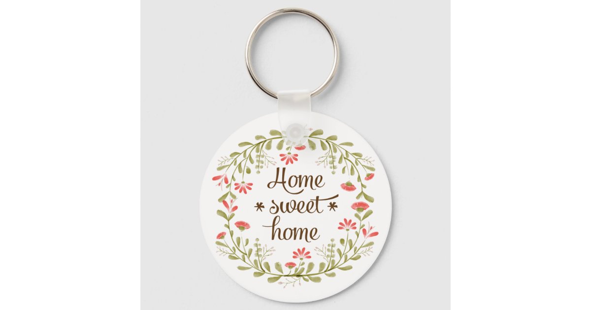 Home Sweet Home Keychain | Zazzle