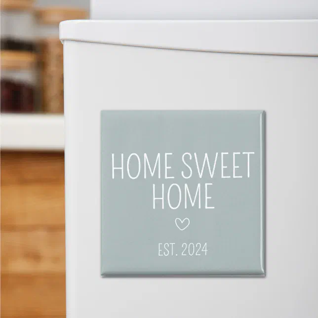 Home Sweet Home New Homeowner Magnet | Zazzle