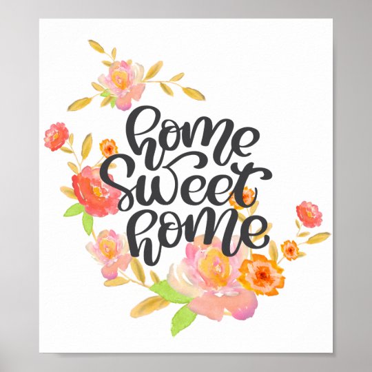 Home Sweet Home Poster | Zazzle.com