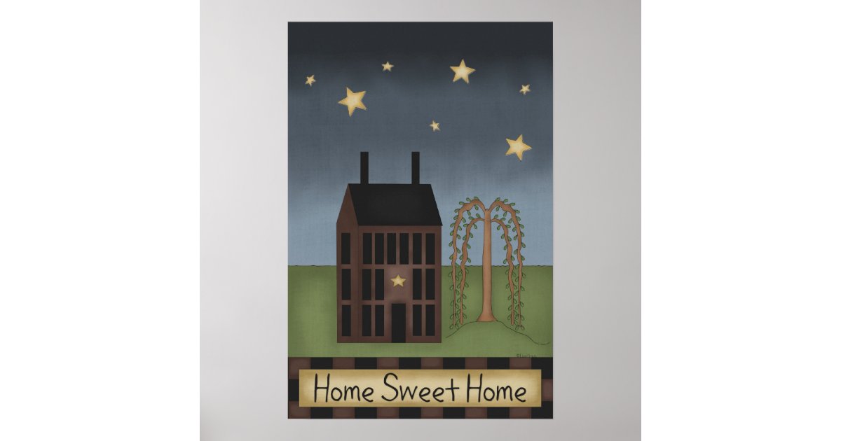 HOME SWEET HOME POSTER | Zazzle