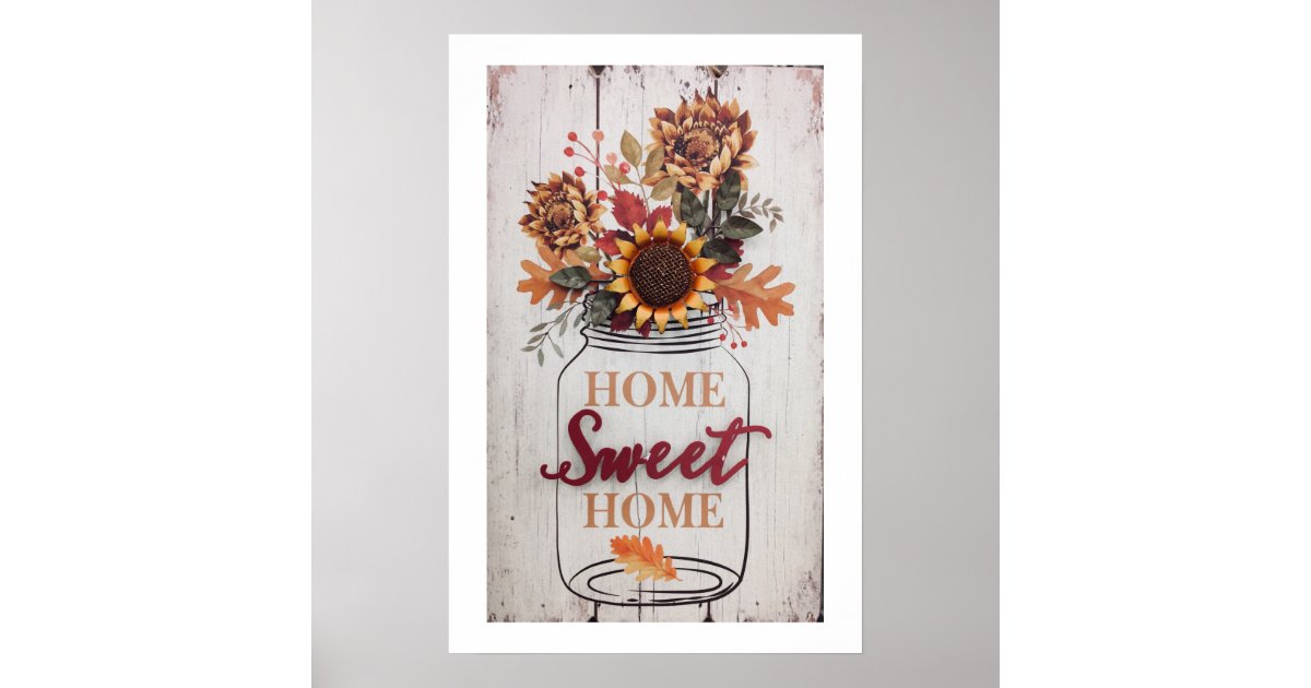 Home Sweet Home Poster | Zazzle