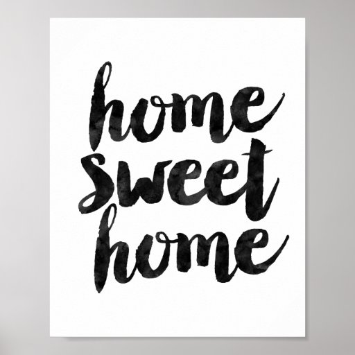 Home Sweet Home Poster | Zazzle