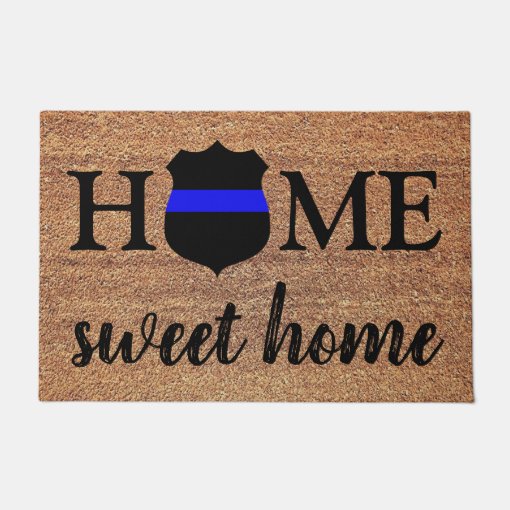 Home Sweet Home Thin Blue Line Police Doormat | Zazzle