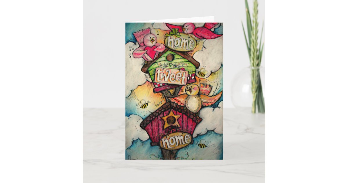 Home Tweet Home Card | Zazzle