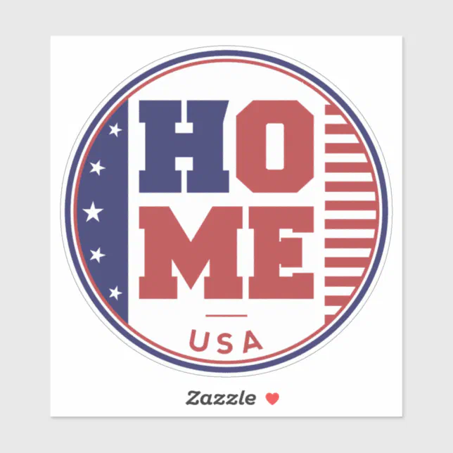 HOME USA STICKER | Zazzle