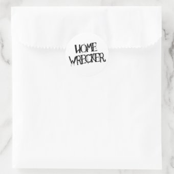 HOME WRECKER CLASSIC ROUND STICKER | Zazzle