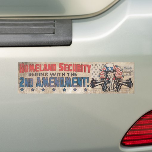 Homeland Security Begins with the Second Amendment Bumper Sticker | Zazzle