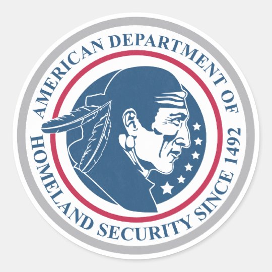 Homeland Security, Native American Classic Round Sticker | Zazzle.com