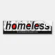 Homeless Bumper Bumper Sticker | Zazzle