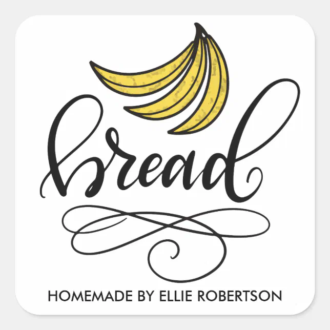 Homemade Banana Bread, hand lettered Square Sticker | Zazzle