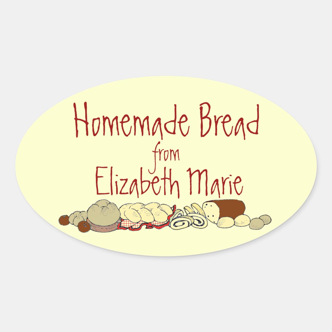 Homemade Bread Personalize It Oval Sticker | Zazzle