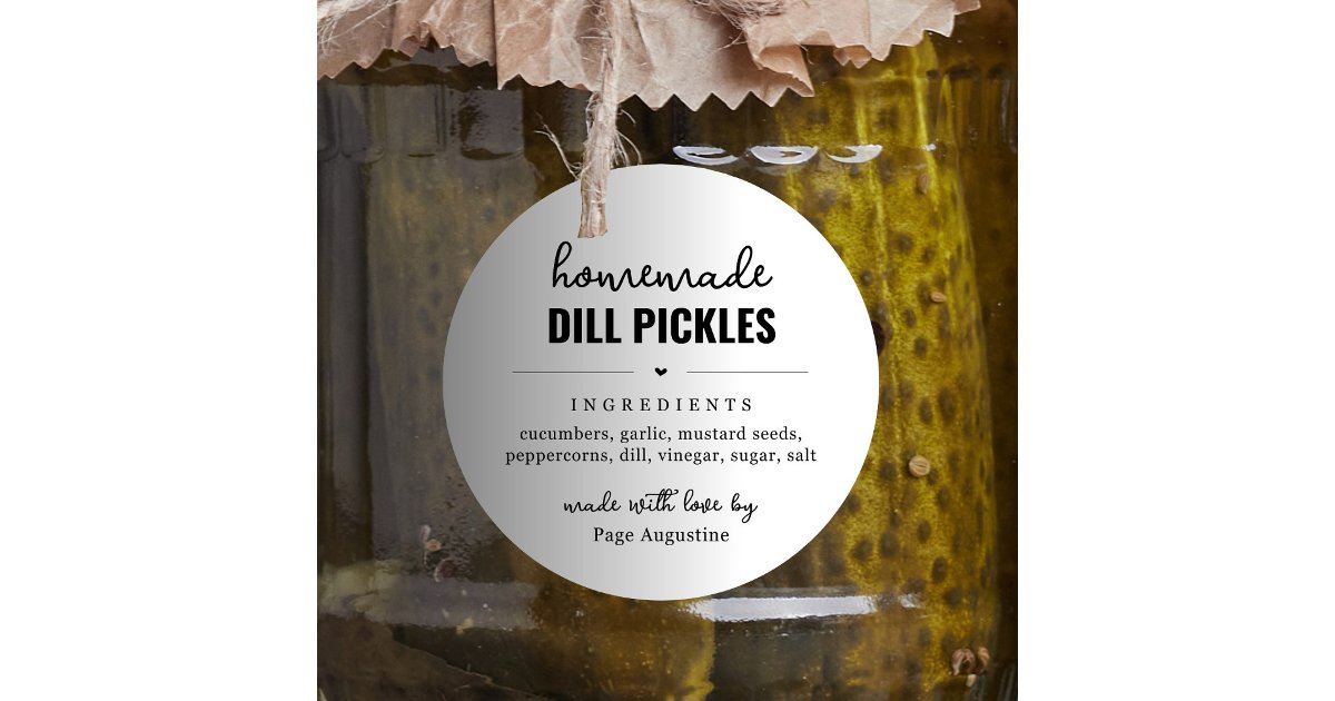 Homemade Dill Pickle Jar Label Sticker | Zazzle