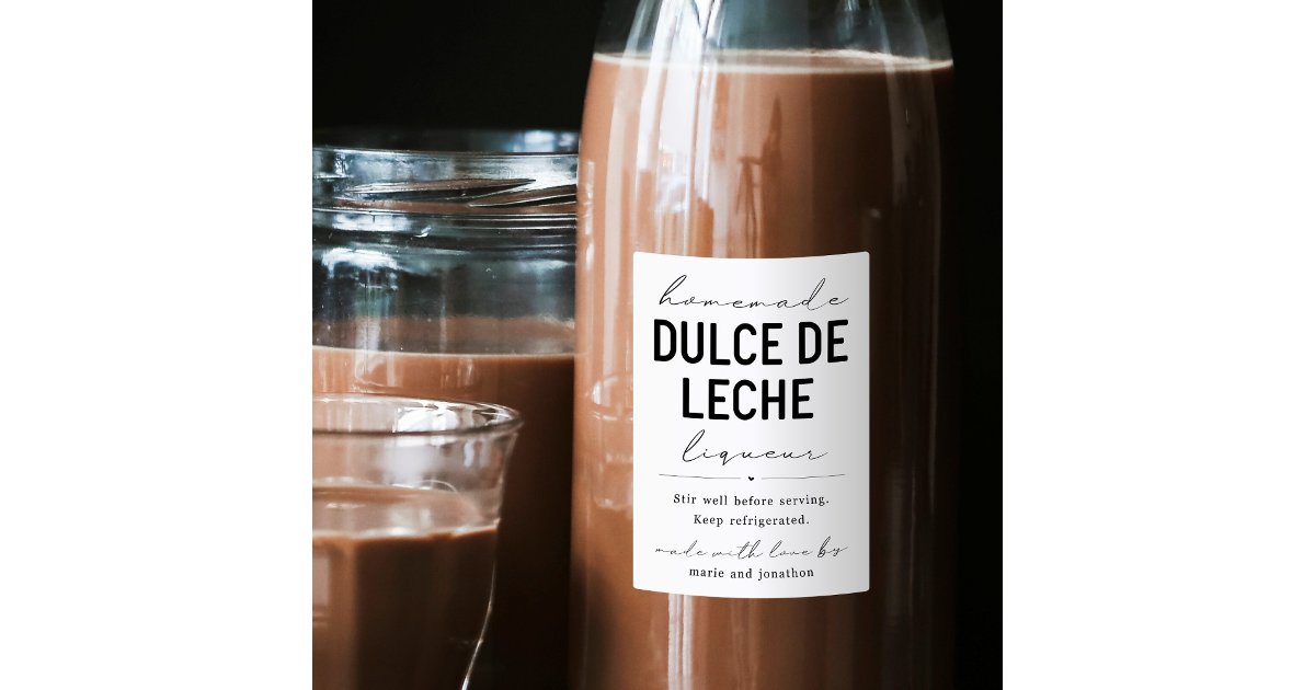 Homemade Dolce de Leche Liqueur Bottle Label | Zazzle