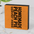 HOMEMADE PEACH PIE RUSTIC COUNTRY WOOD SIGNS | Zazzle