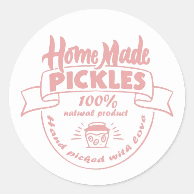 homemade pickles 100 percent natural classic round sticker | Zazzle