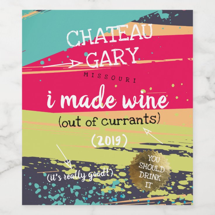 Homemade wine personalized label messy paint | Zazzle