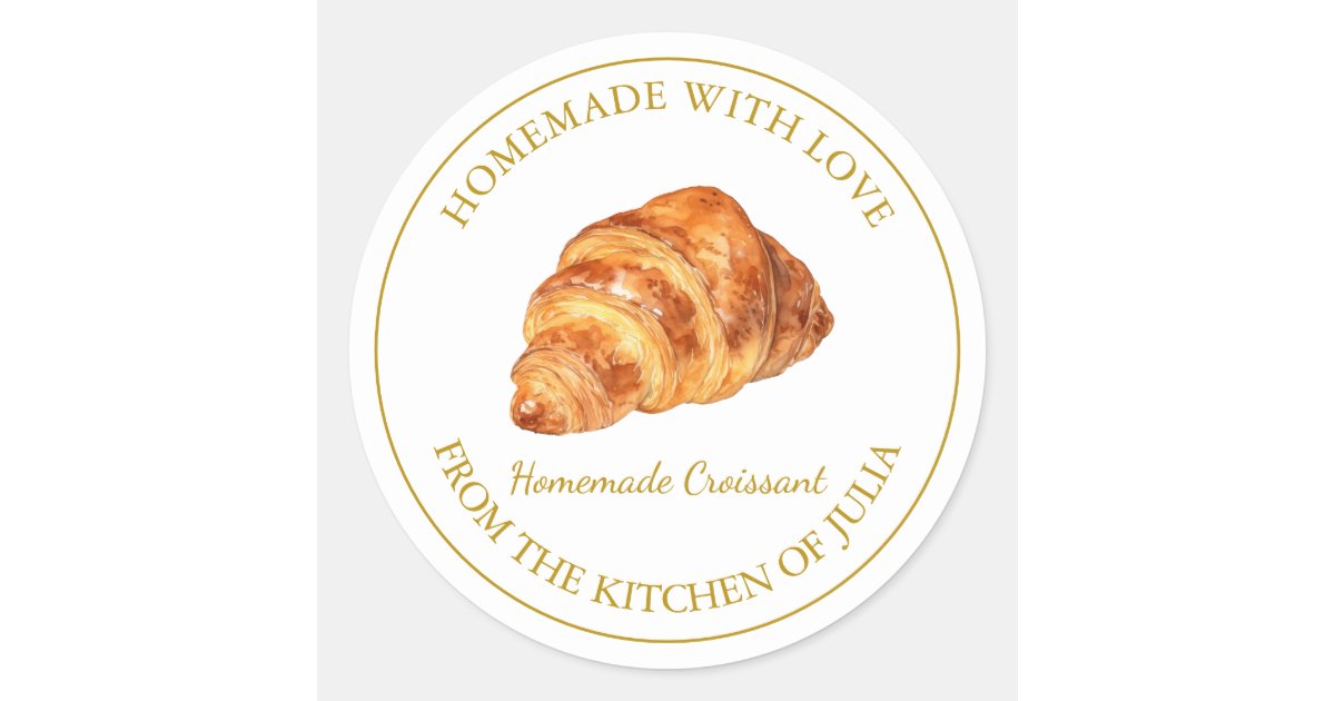 Homemade with love Fresh Croissant Label | White | Zazzle