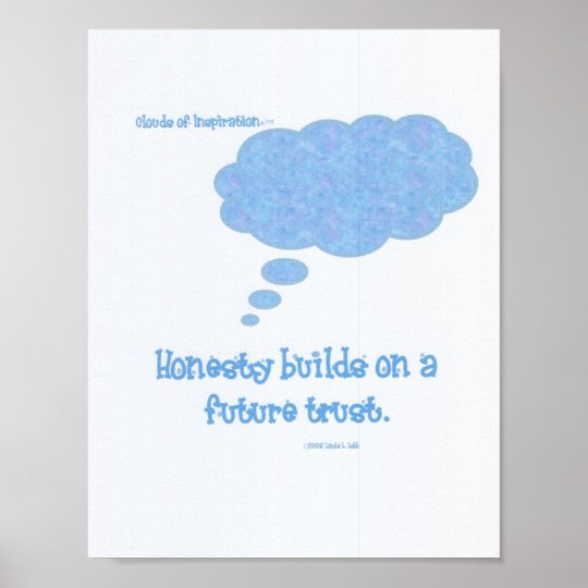 Honesty builds trust poster | Zazzle.com