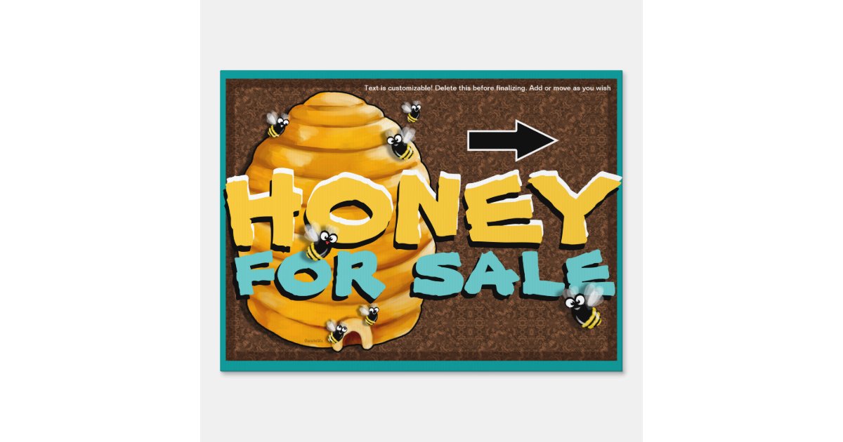 Honey for sale. Local. Organic Pure Customizable Sign | Zazzle