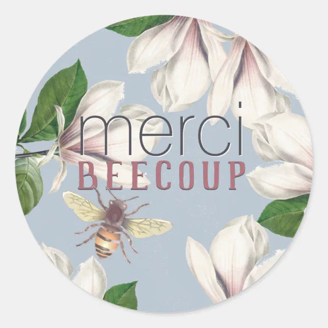 Honey Merci Beecoup Thank You Magnolia Bee on Blue Classic Round ...