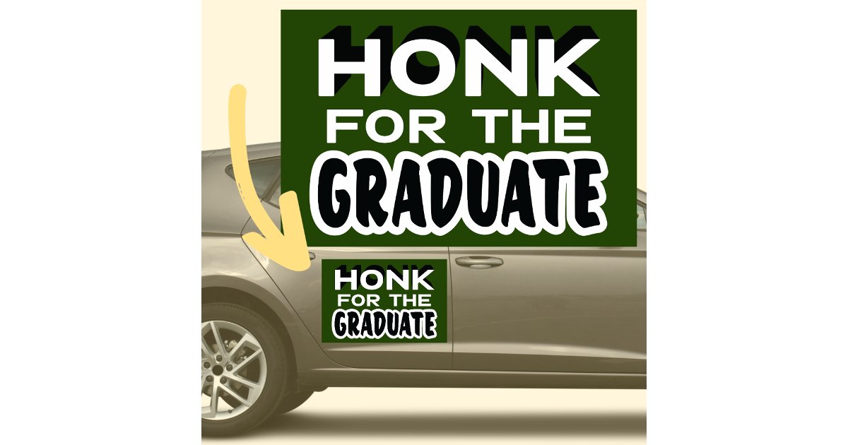 Honk For The Graduate Modern Green Black Car Magnet | Zazzle