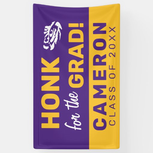 Honk for the LSU Graduate Banner | Zazzle