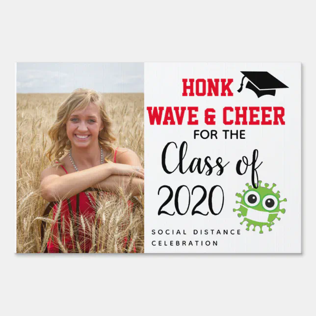 Honk, Wave, Cheer High School Yard Sign | Zazzle