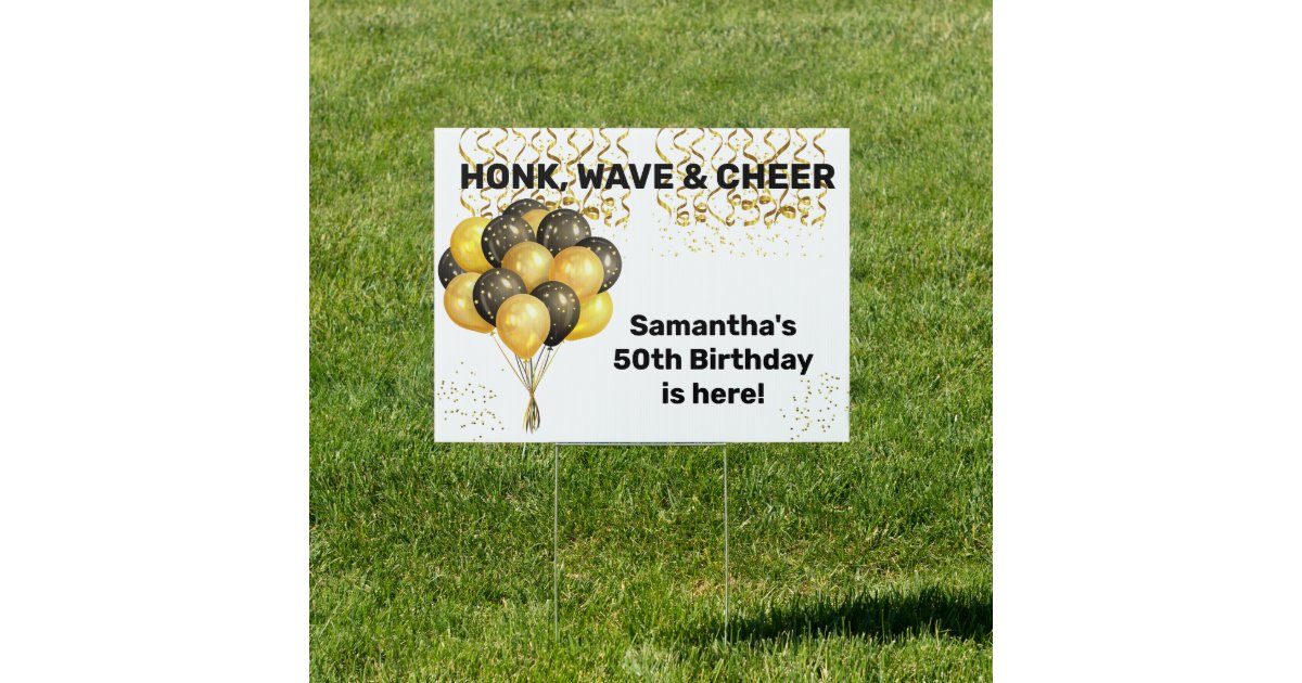 Honk Wave Cheer Social Distancing Birthday Sign | Zazzle