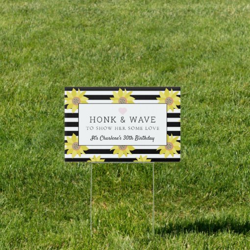 Honk & Wave Sunflower Birthday Drive-by Sign | Zazzle