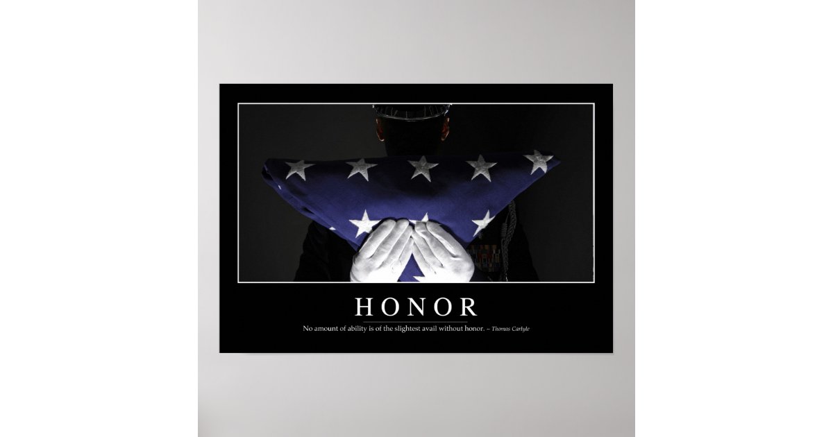 Honor: Inspirational Quote Poster | Zazzle