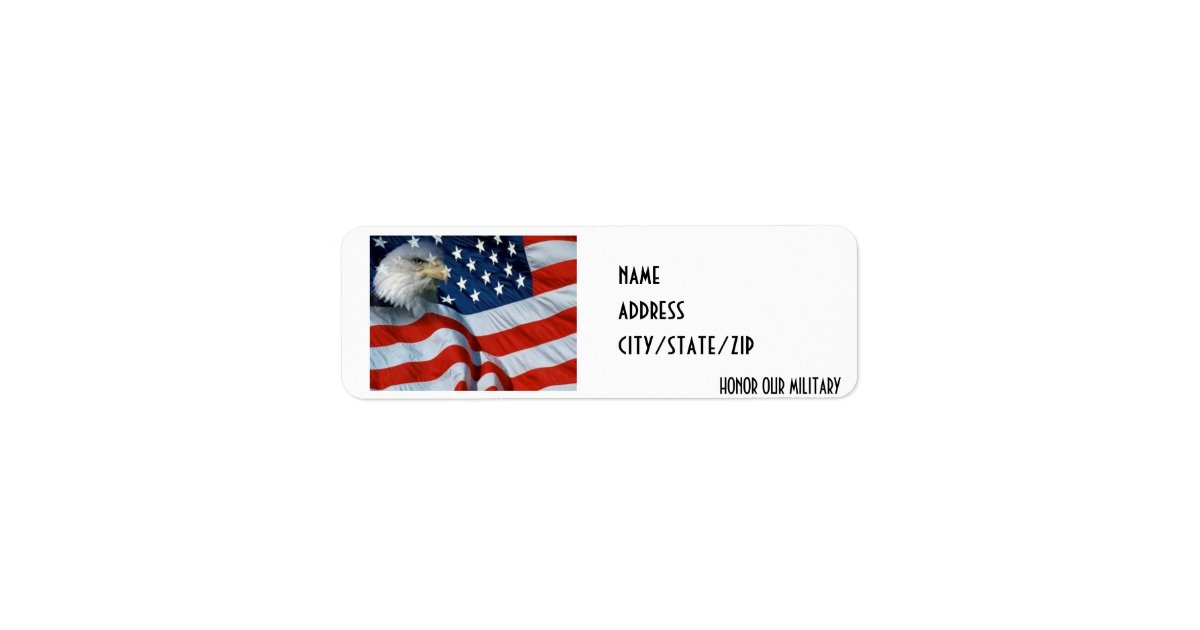 "HONOR OUR MILITARY" ADDRESS LABEL | Zazzle