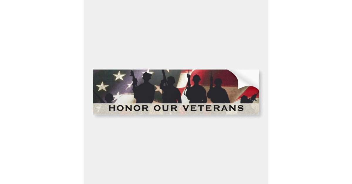 Honor Our Military Veterans Bumper Sticker | Zazzle