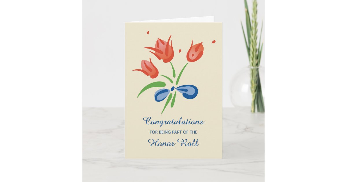 Honor Roll Congratulations Flowers Card | Zazzle