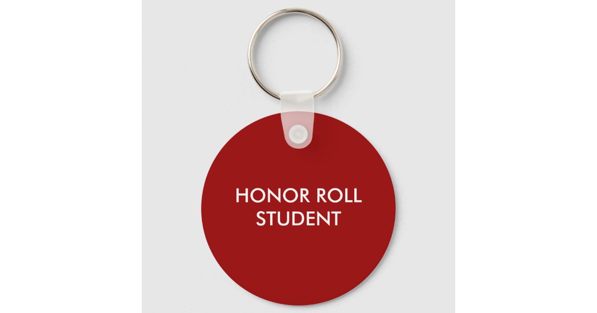 HONOR ROLL STUDENT Keychain | Zazzle