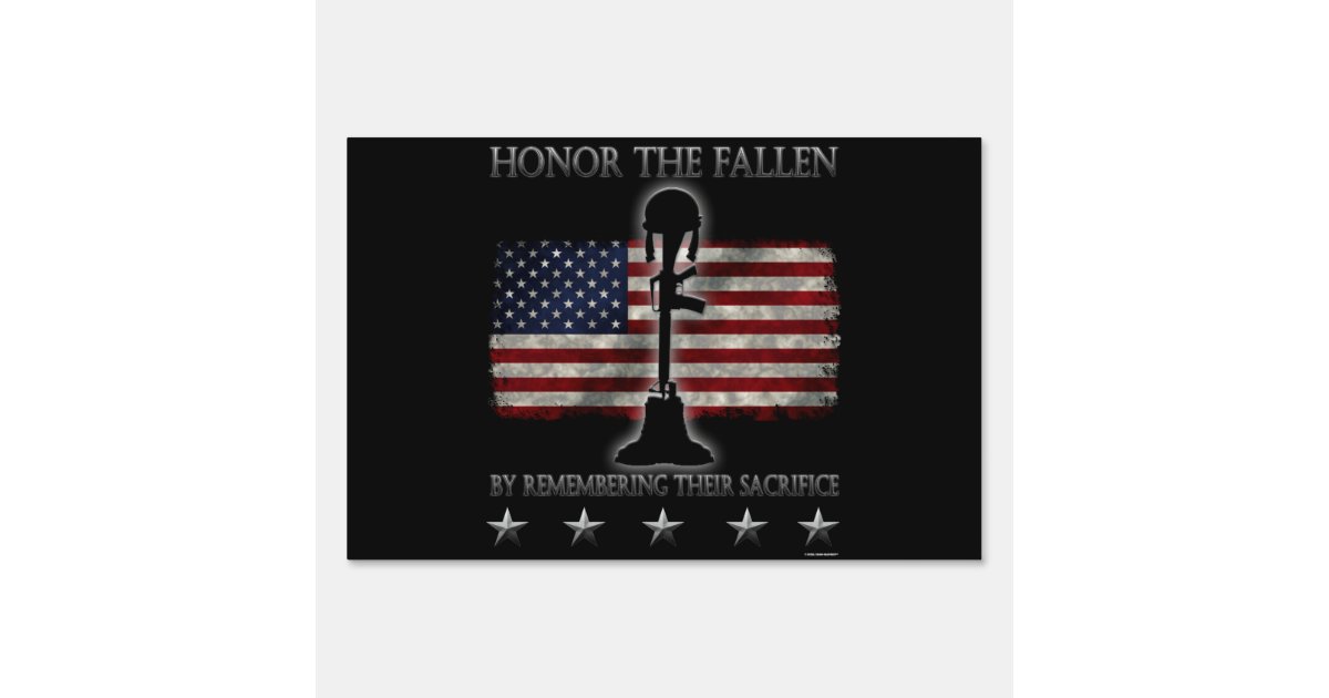Honor The Fallen Sign | Zazzle
