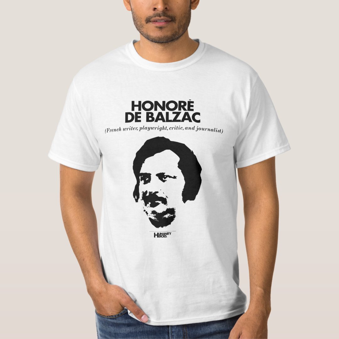 Honorè De Balzac white T-shirt | Zazzle