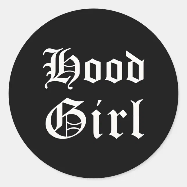 Hood Trap Gangsta Ghetto Classic Round Sticker | Zazzle