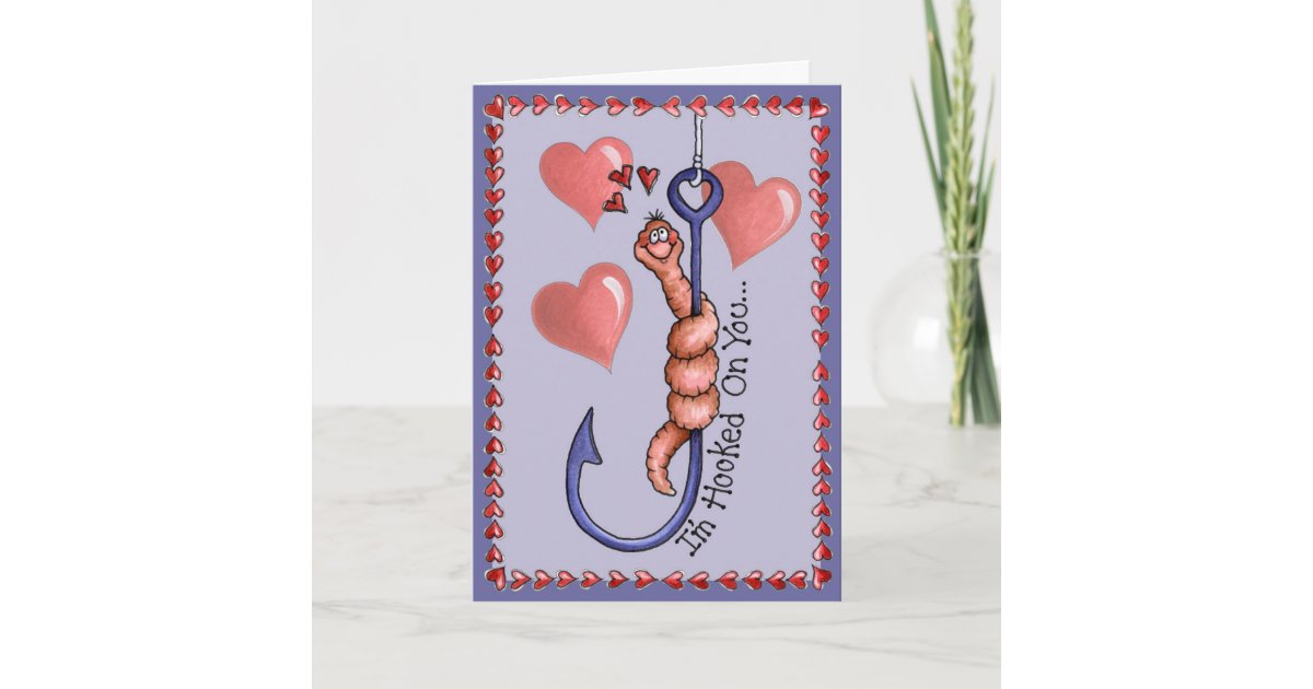 Hooked on You - Greeting Card | Zazzle