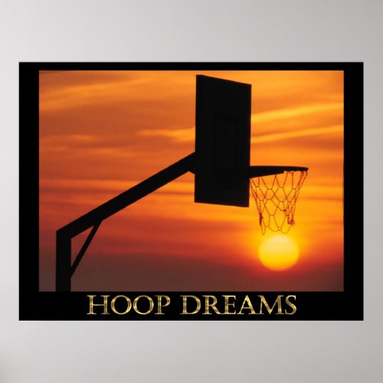 HOOP DREAMS POSTER | Zazzle.com