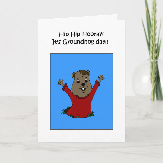 Hooray its Groundhog Day card | Zazzle